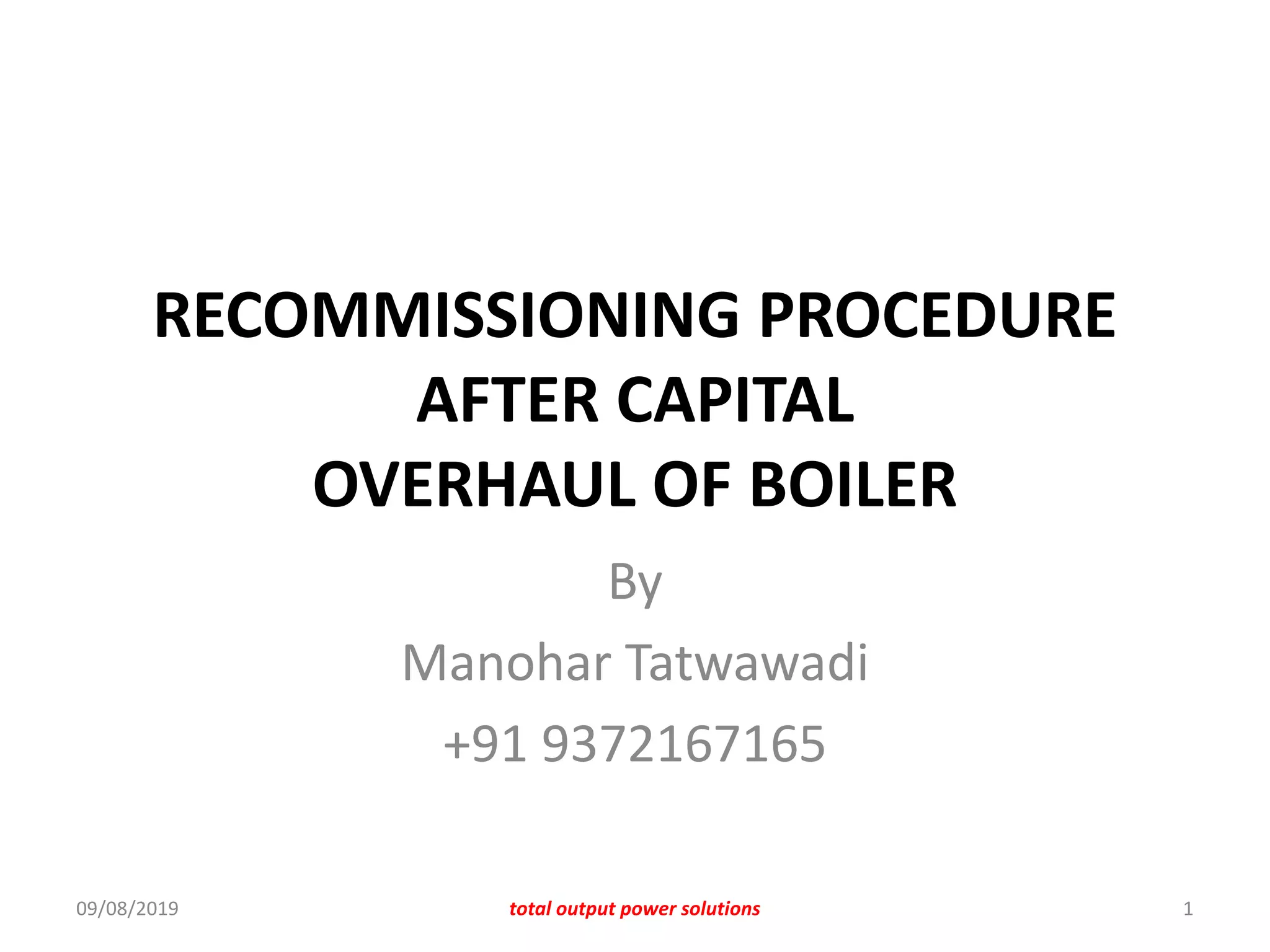 Boiler recommissioning procedure after capital overhaul | PDF