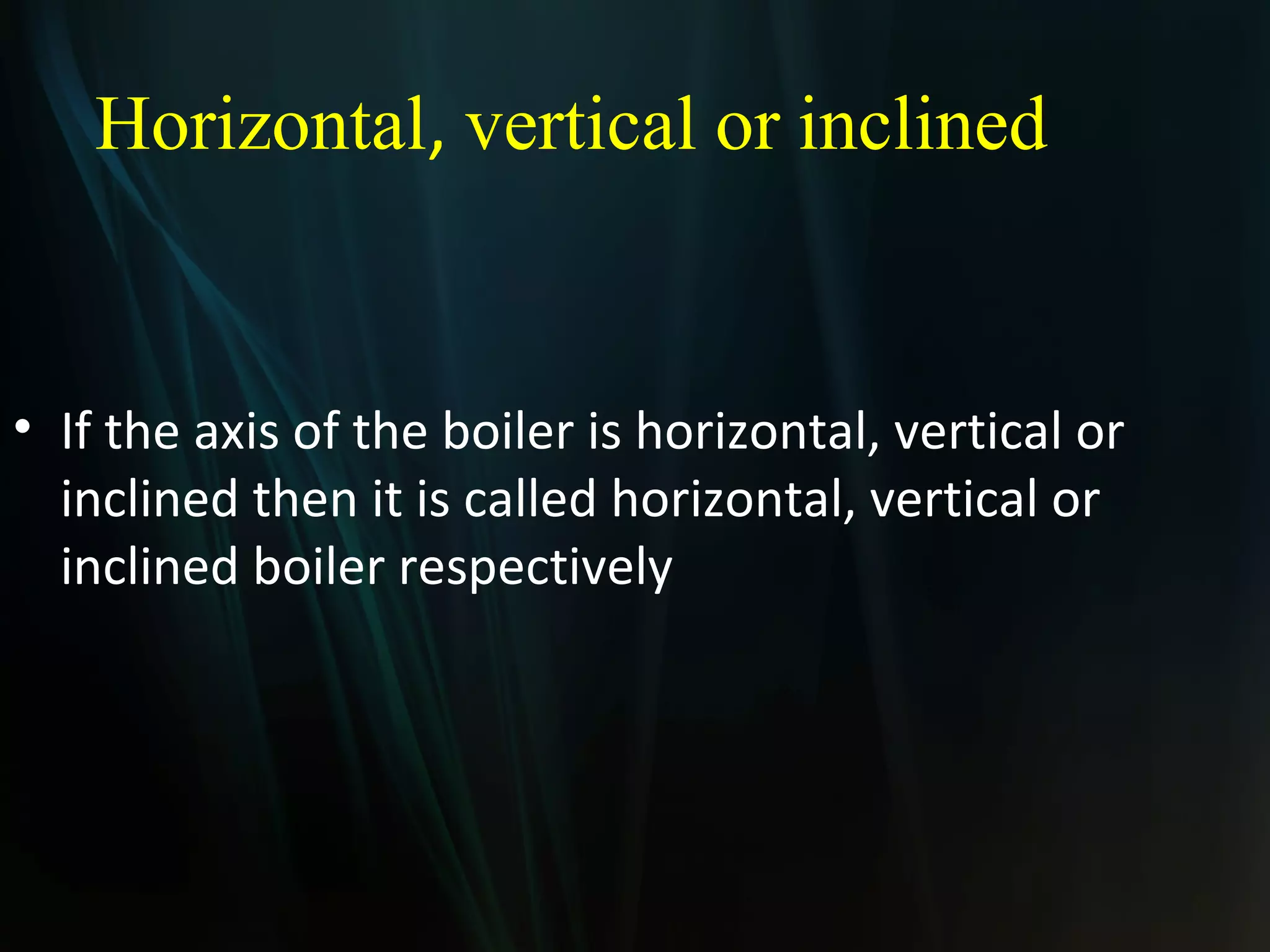 Boilers and its types & components | PPT
