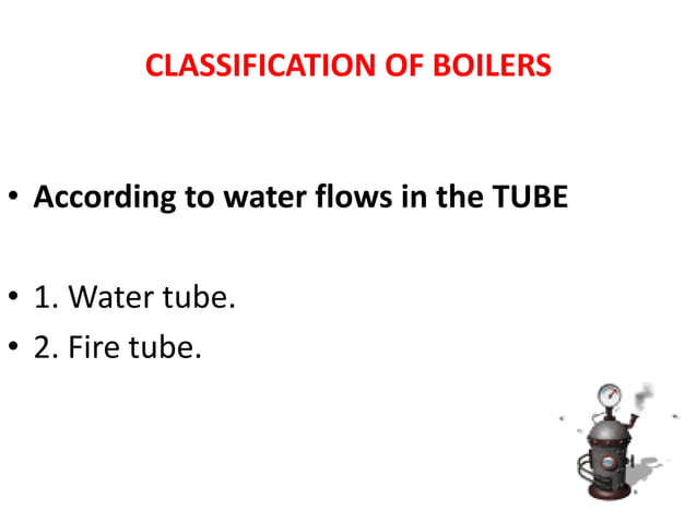 types of Boilers used in industries | PPTX | Chemistry | Science