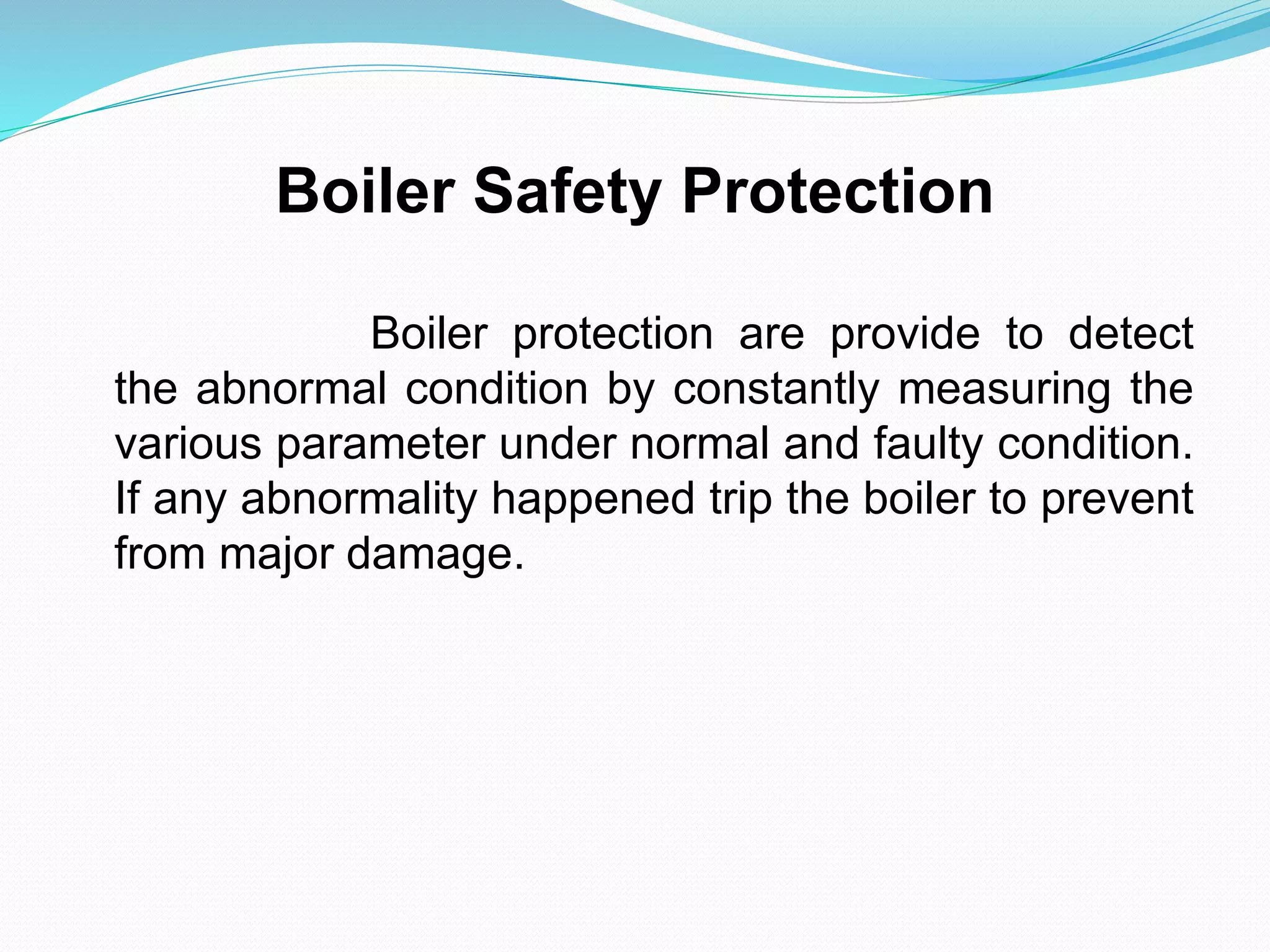 Boiler safety protection | PPTX