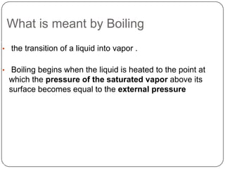 Boiling & condensation | PPTX