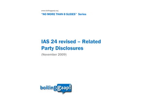 Boilinggaap - IAS 24 revised | PPT