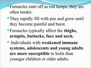 Nursing presentation on Boils and carbuncles.ppt