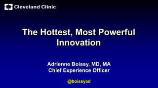 HXR 2016: The Hottest, Most Powerful Innovation -Adrienne Boissy ...