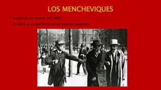 Bolcheviques y mencheviques | PPT