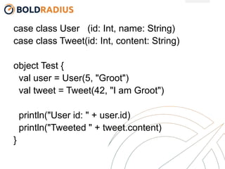 Value Classes in Scala | BoldRadius | PPT