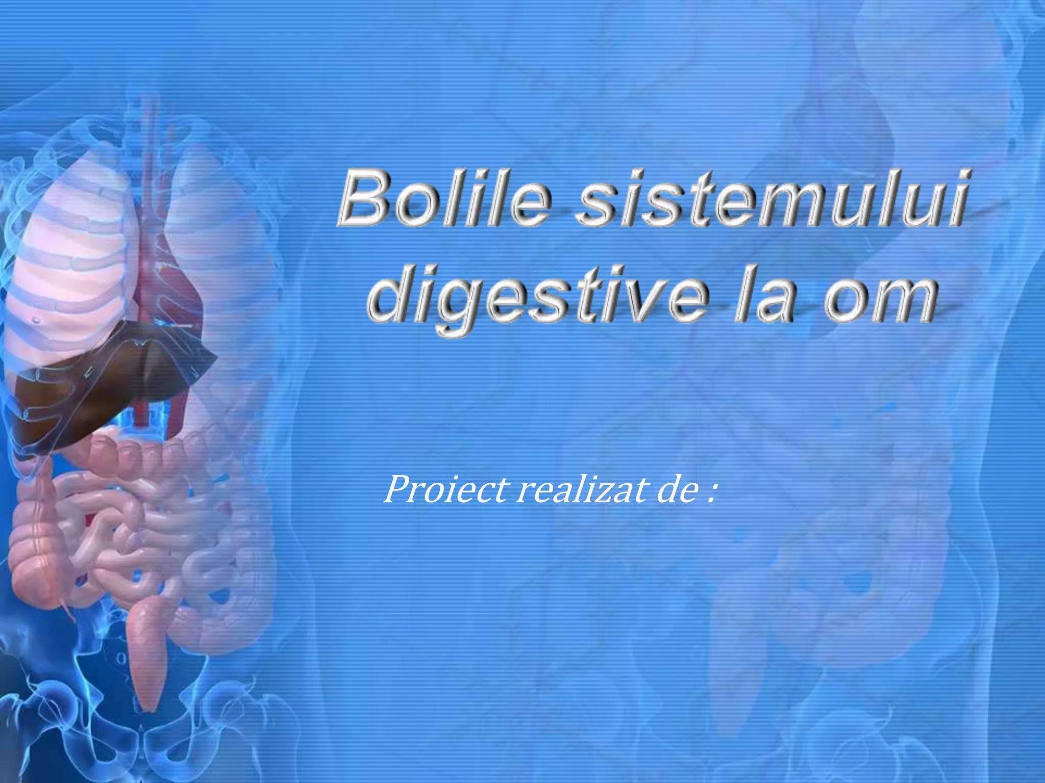 Bolile sistemului digestiv la om.pptx
