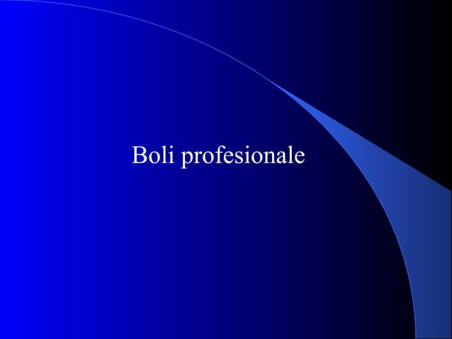 Boli profesionale | PPT