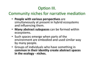 Spatial narratives in hybrid ecosystems | PPT