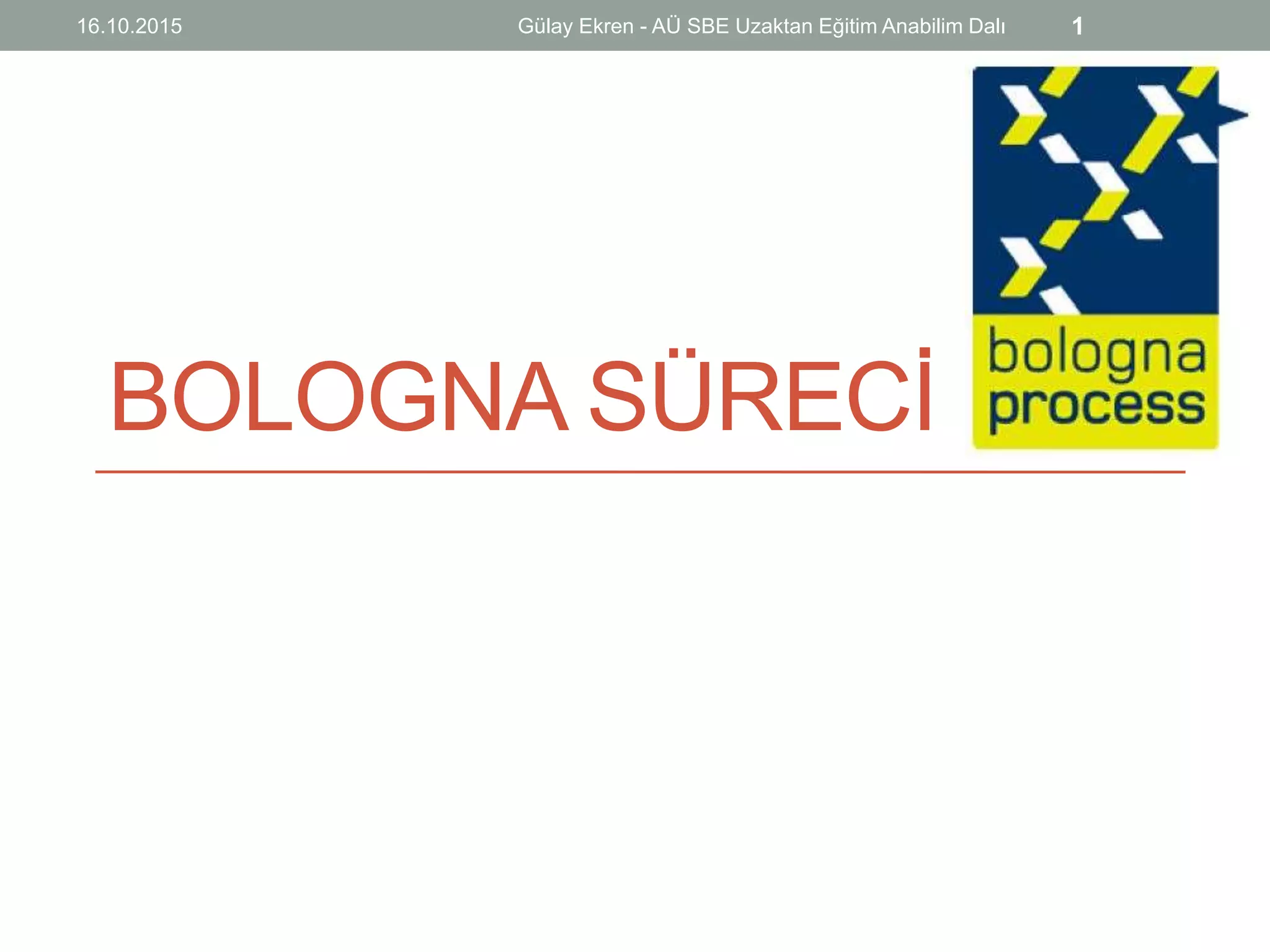 Bologna süreci̇ | PPT