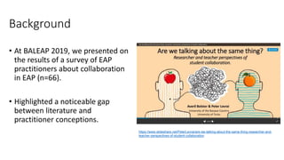 A definition for student collaboration in EAP: Implications for practice | PPT