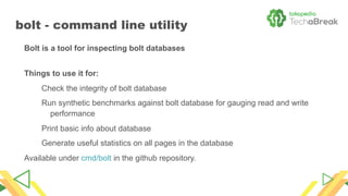 Boltdb - an embedded key value database | PPT