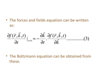 Boltzmann transport equation | PPT