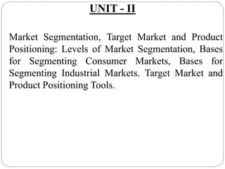 BASICS OF MARKETING - Unit-2- Osmania University | PPT
