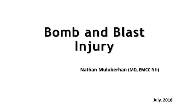Bomb and blast injury | PPTX | First Aid | Injuries