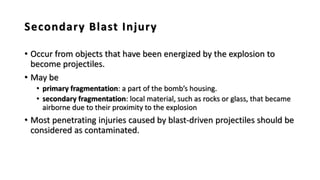 Bomb and blast injury | PPTX