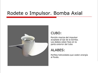 bombas axiales y sus diferentes tipo caracteristicas | PDF