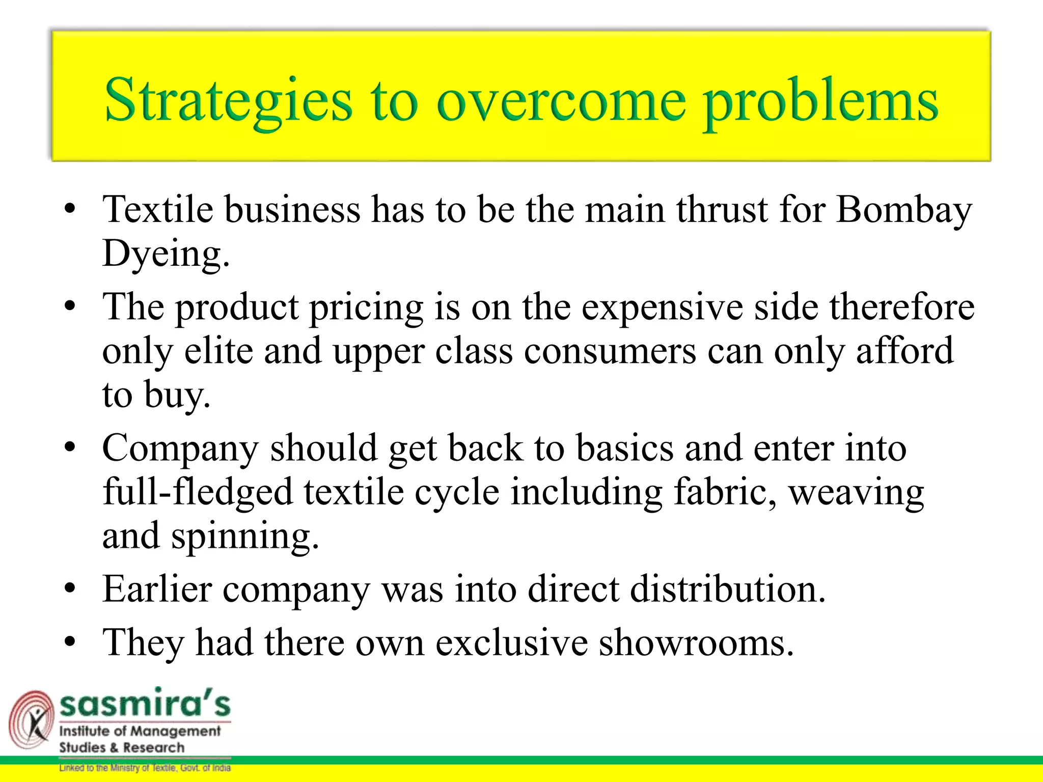 Bombay dyeing issues and relaunch strategies 2016 | PPTX