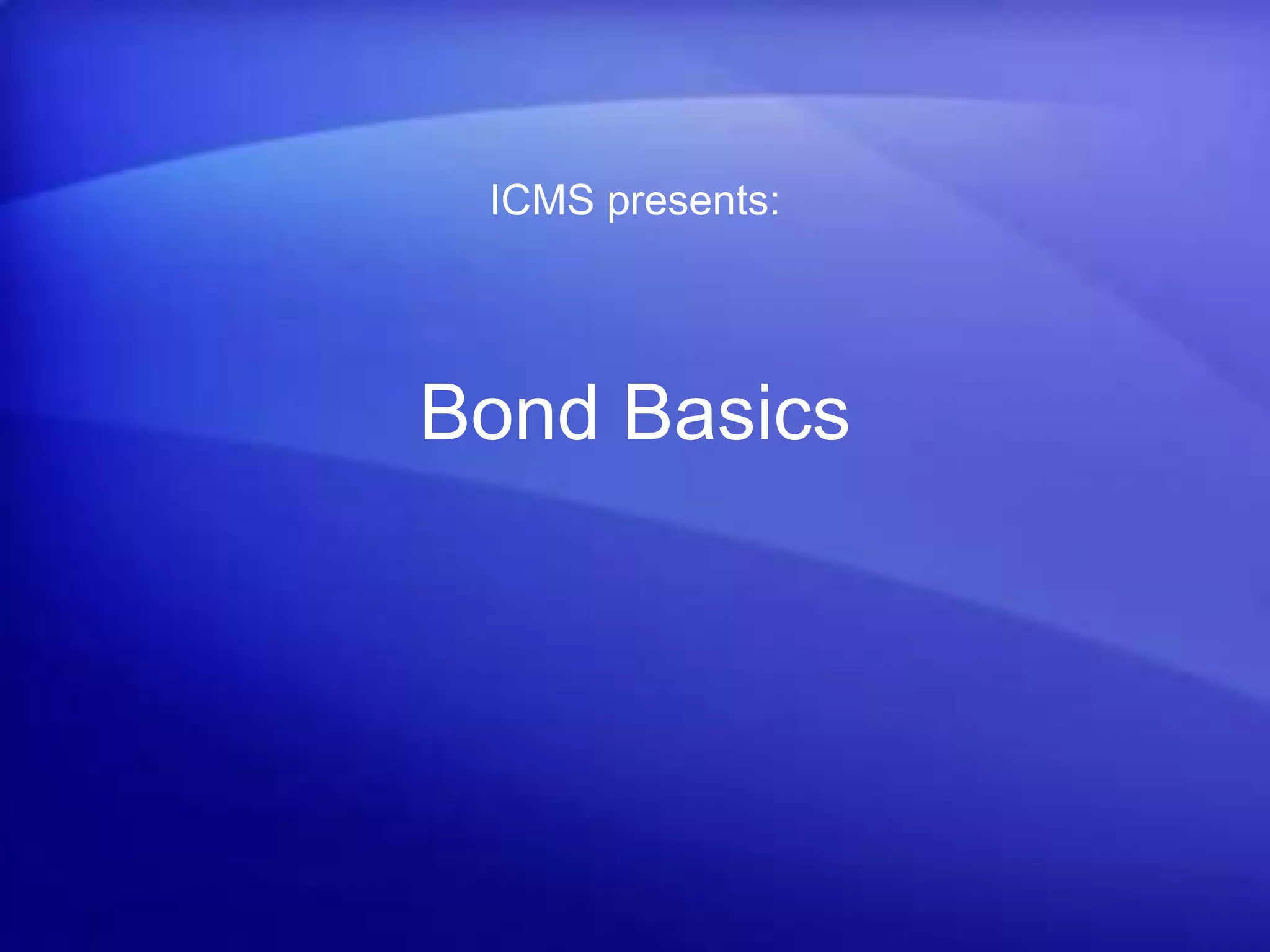 Bond basics | PPTX