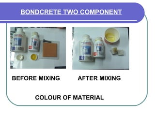 Bondcrete two componant | PPT