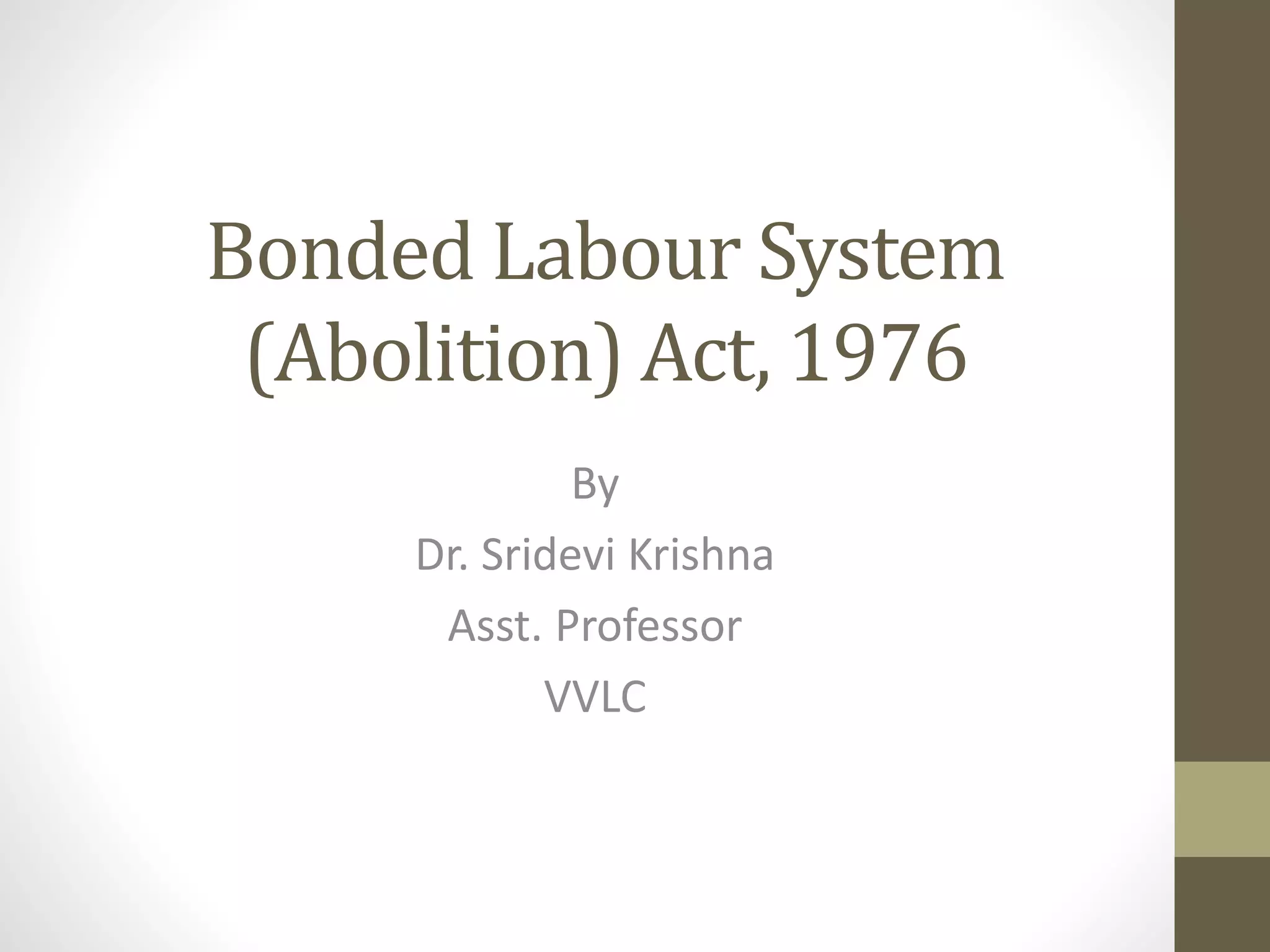Bonded labour system | PPTX