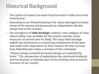 Bonded labour system | PPTX