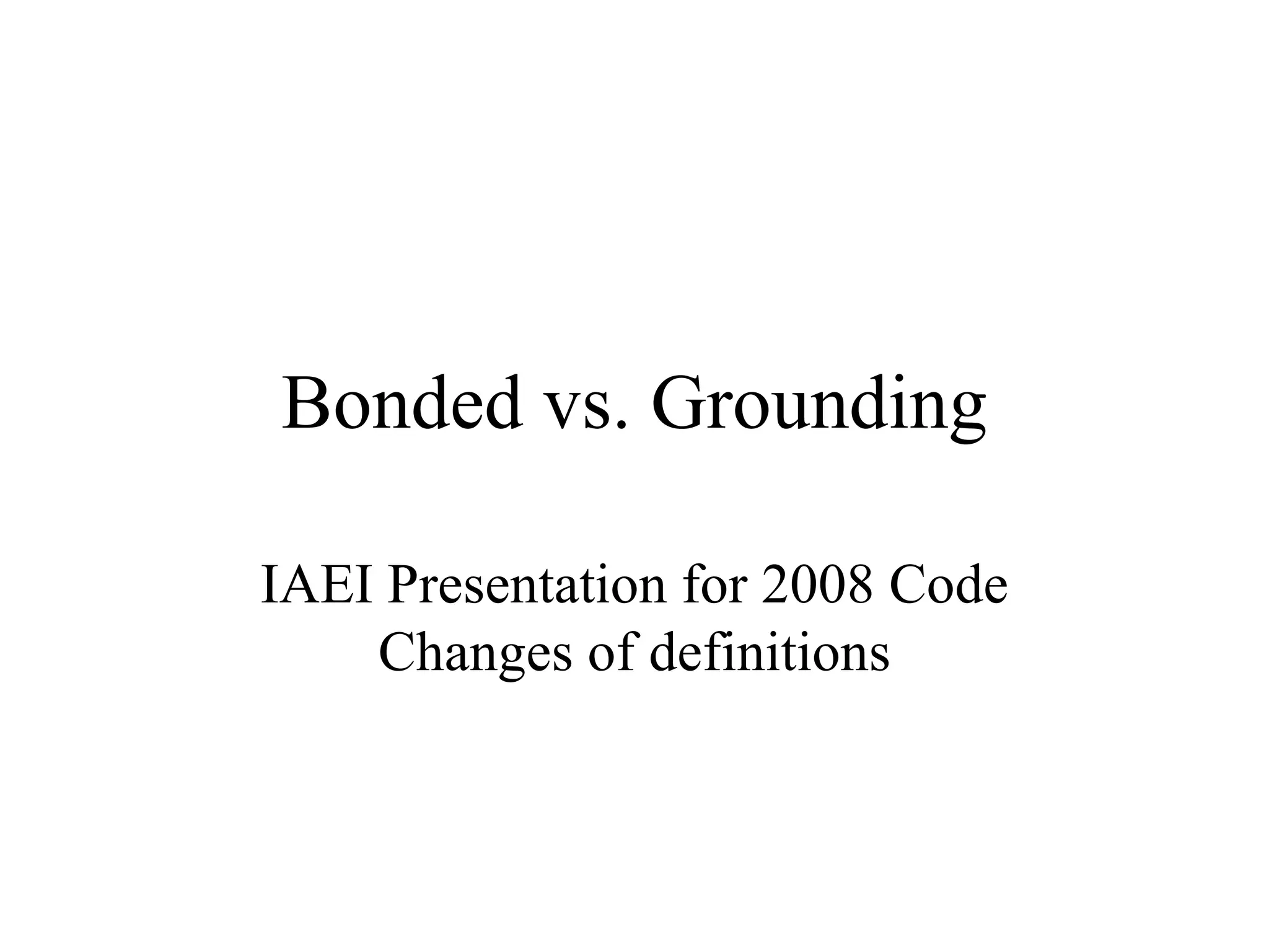 Bonded Vs. Grounding | PPT