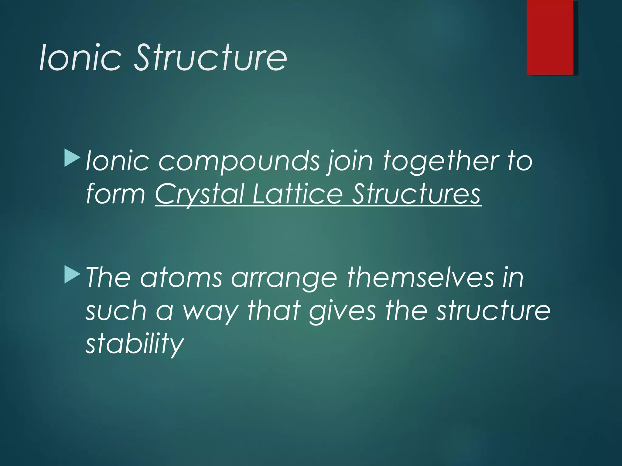 Ionic Compounds and Bonding | PPT