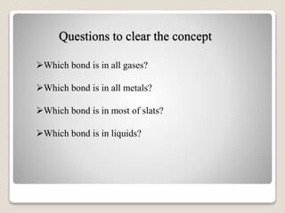 Types of Chemical bonds | PPTX
