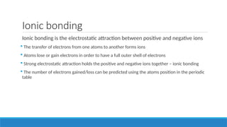 chemical Bonding, covalent and ioinic bonding | PPTX