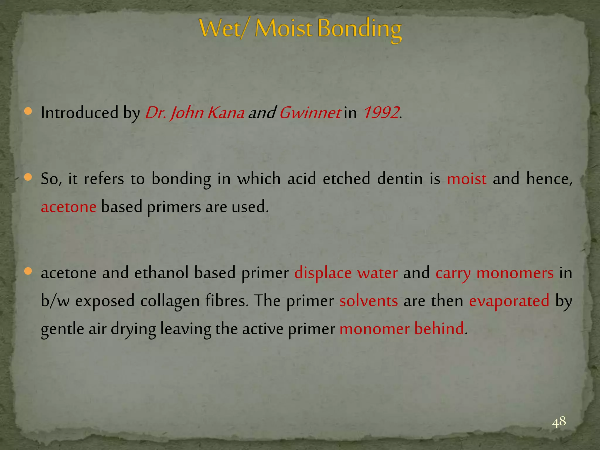 Bonding agents used in dentistry | PPTX