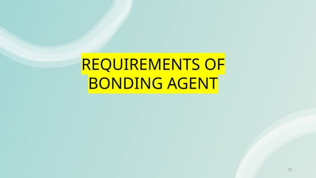 DENTAL COMPOSITE BONDING AGENTS SIMPLIFIED .pptx