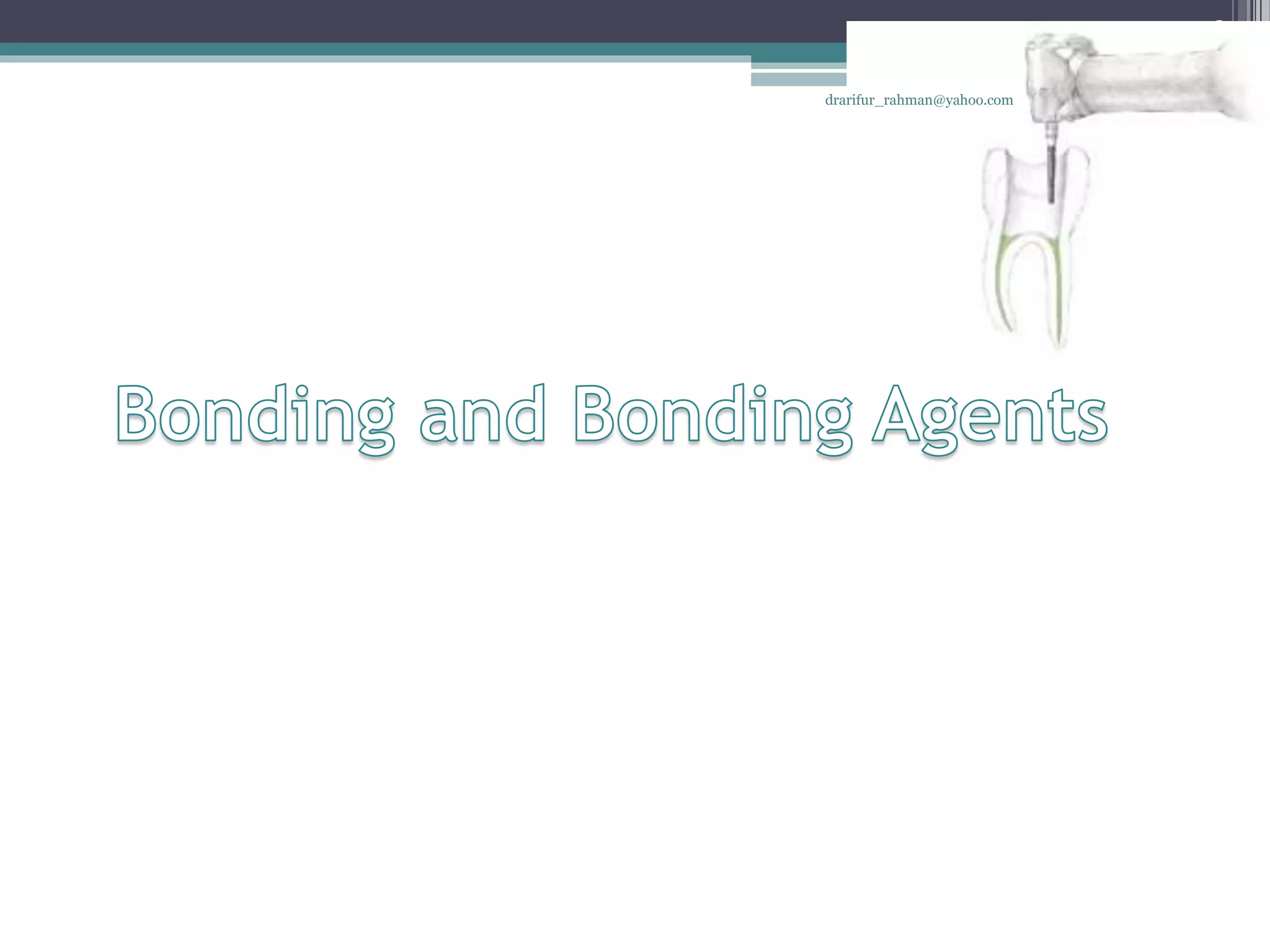 Bonding and bonding agents | PPSX