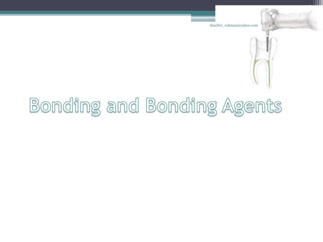 Bonding and bonding agents | PPSX