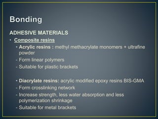 Bonding and debonding in orthodontics | PPTX