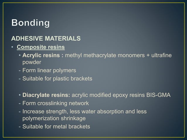 Bonding and debonding in orthodontics | PPTX | Oral care | Personal Care