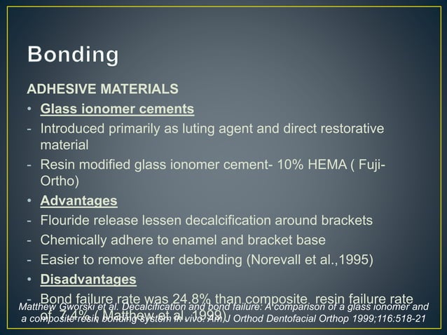 Bonding and debonding in orthodontics | PPTX | Oral care | Personal Care