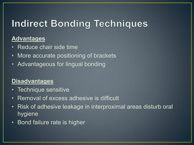 Bonding and debonding in orthodontics | PPTX | Oral care | Personal Care