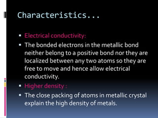 Bonding in metals | PPTX