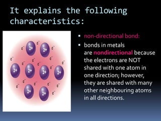 Bonding in metals | PPTX
