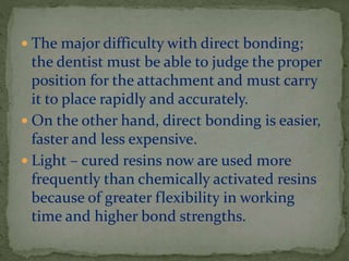 Bonding in orthodontics | PPTX | Dental Health | Diseases and Conditions