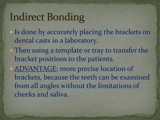 Bonding in orthodontics | PPTX