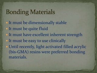 Bonding in orthodontics | PPTX | Dental Health | Diseases and Conditions
