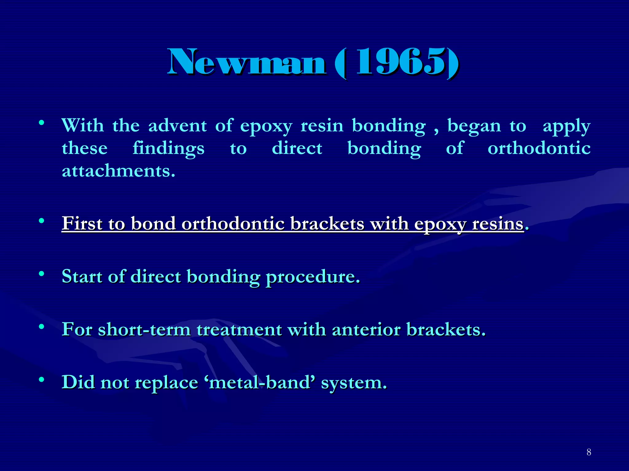 Bonding in orthodontics | PPT