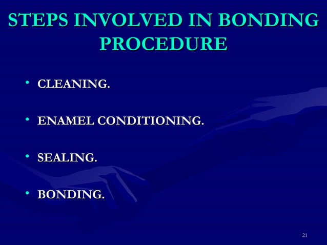 Bonding in orthodontics | PPT