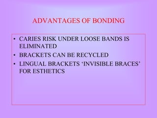 Bonding in orthodontics | PPT