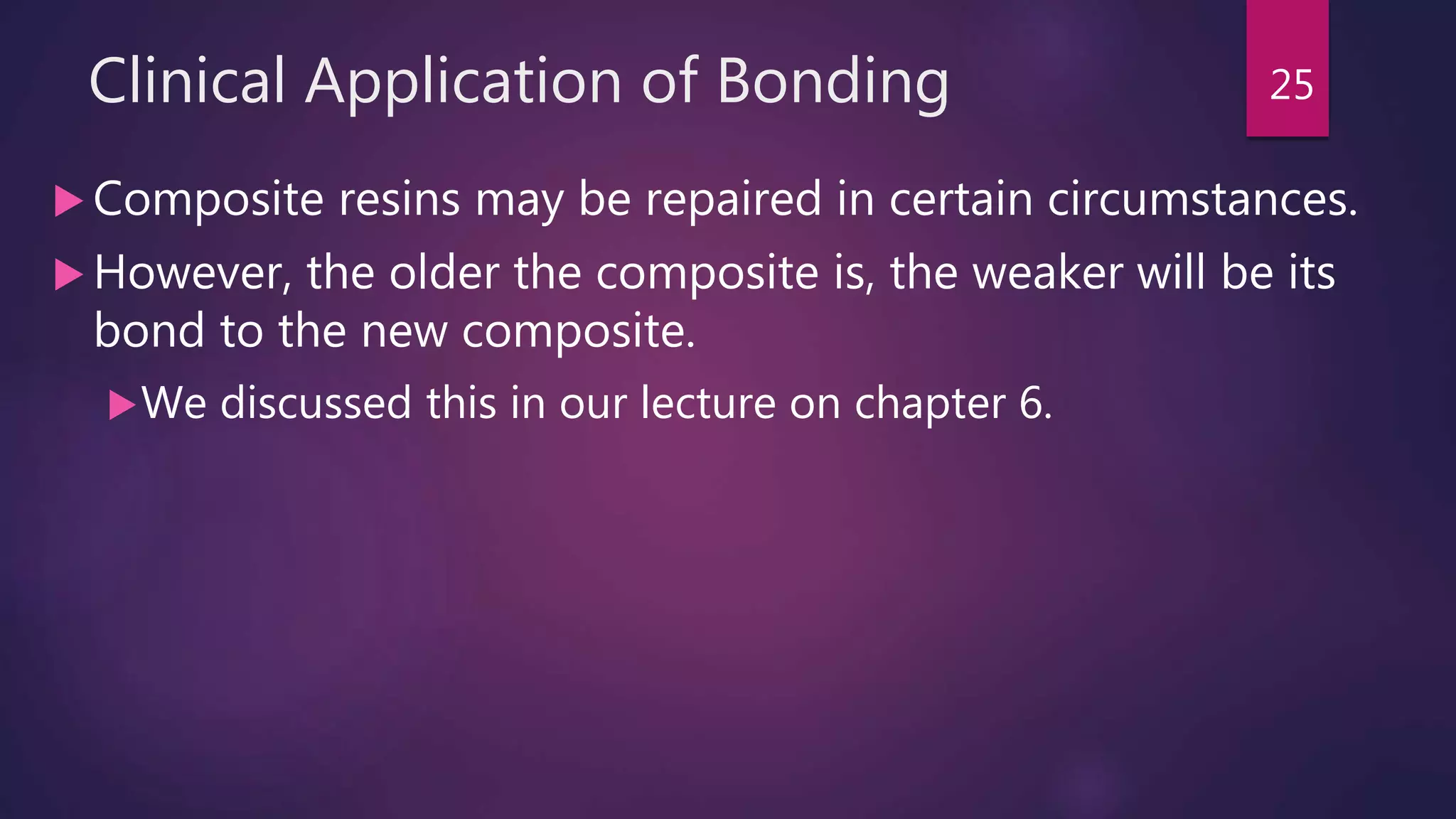 Bonding Systems, Part 2 | PPTX | Dental Health | Diseases and Conditions