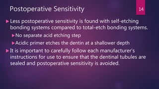 Bonding Systems, Part 2 | PPTX | Dental Health | Diseases and Conditions