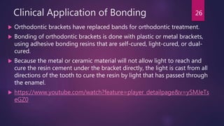 Bonding Systems, Part 2 | PPTX | Dental Health | Diseases and Conditions