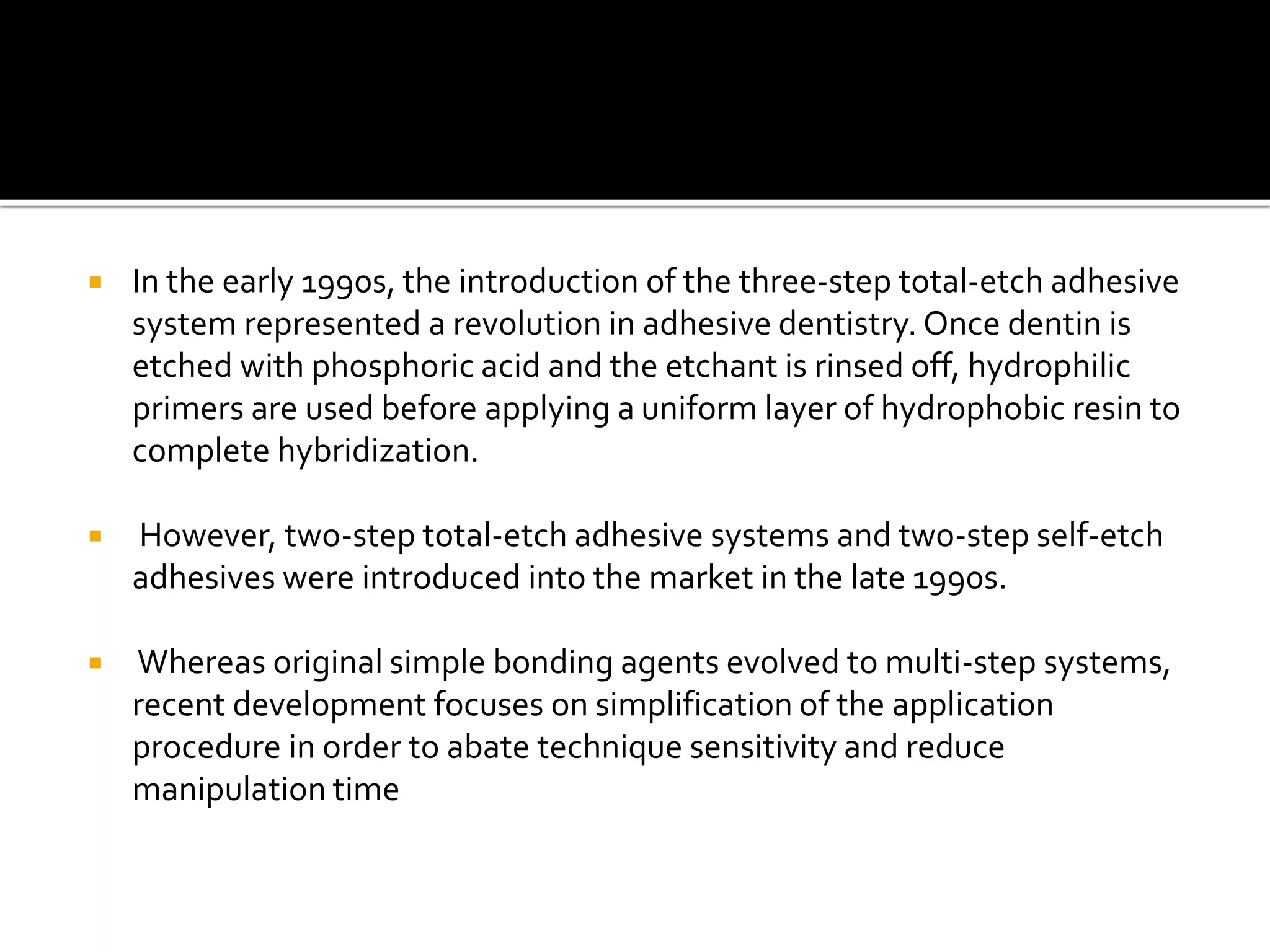 Bonding to enamel and dentin | PPTX